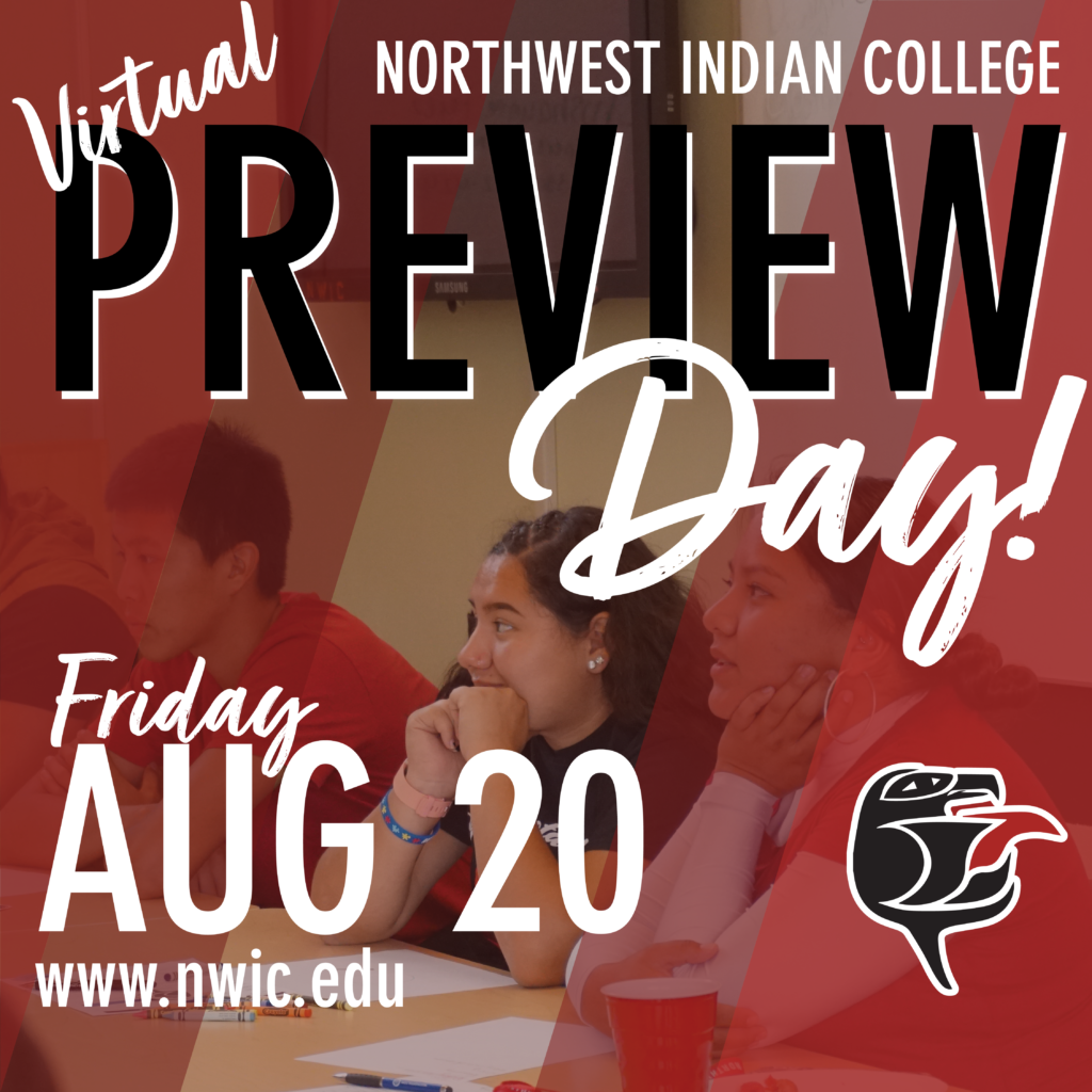NWIC College Preview Day - Northwest Indian College
