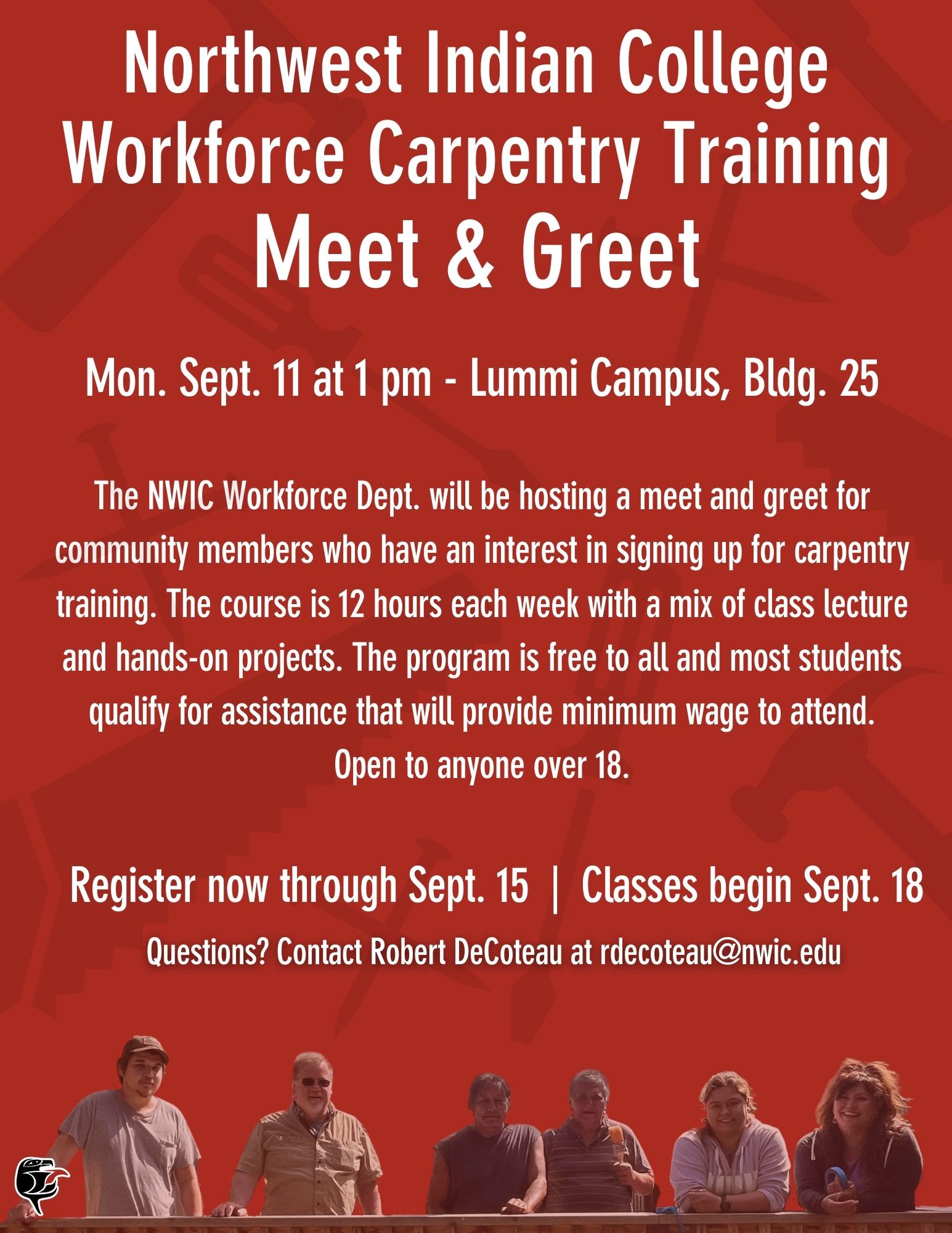 NWIC Workforce: Carpentry Training Meet & Greet - Northwest Indian College